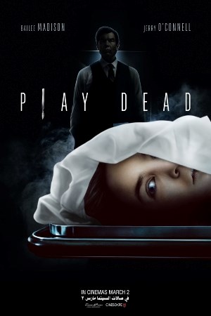 Watch Play Dead in Cinemas | رعب، وإثارة | Reel Cinemas UAE